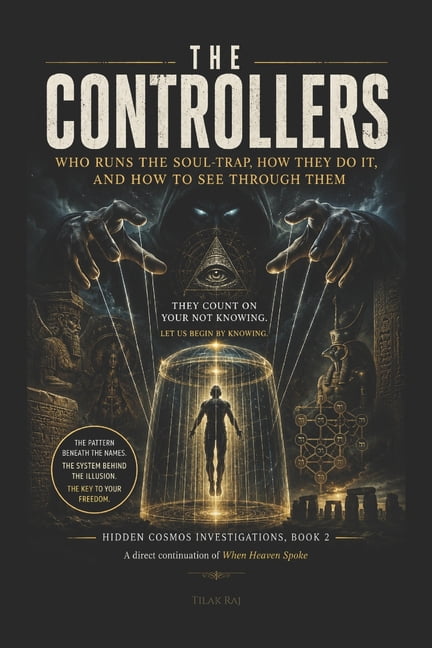 Hidden Cosmos Investigations, Book 1 The Controllers: Who Runs the Soul ...