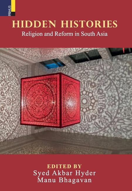 Hidden Histories: Religion and Reform in South Asia, (Hardcover ...