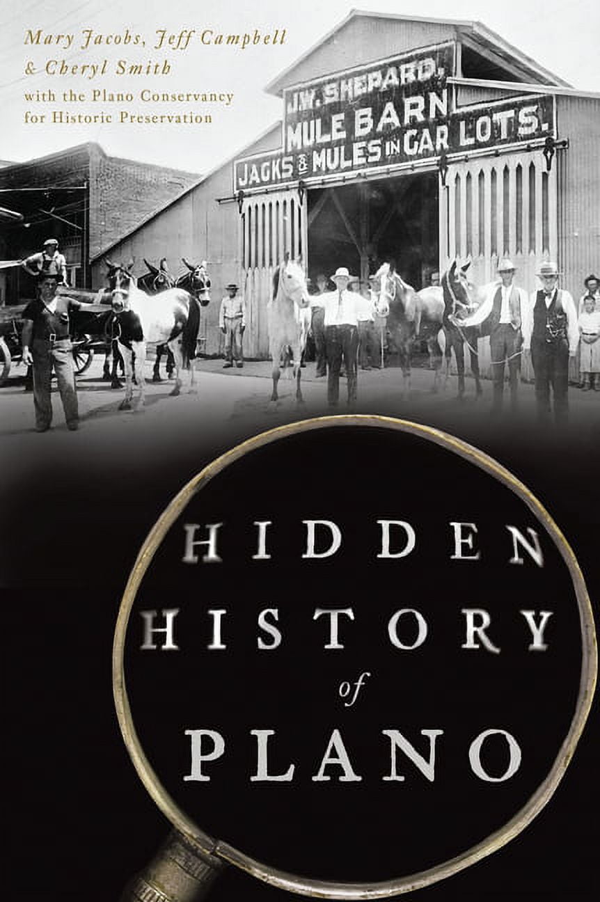 Hidden History: Hidden History of Plano (Paperback) - Walmart.com