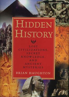 Pre-Owned Hidden History: Lost Civilizations, Secret Knowledge, and ...