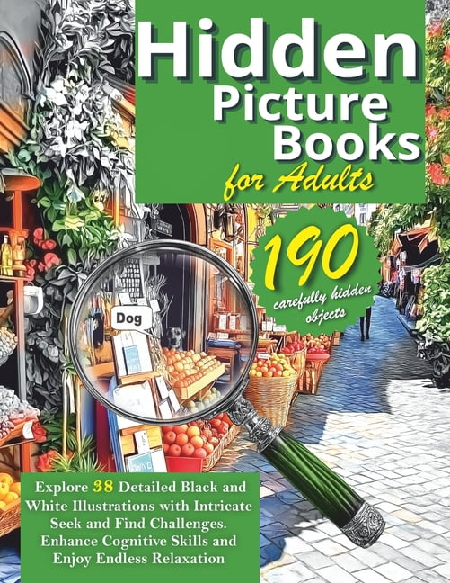 Hidden Picture Book for Adults Hidden Picture Book for Adults: Explore ...
