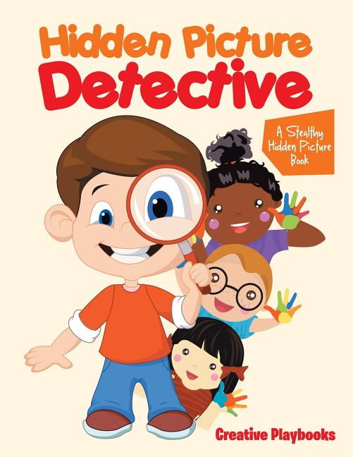 Hidden Picture Detective: A Stealthy Hidden Picture Book (Paperback ...