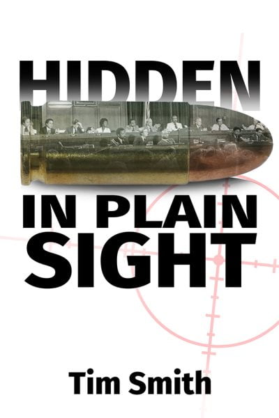 Hidden In Plain Sight : How the House Select Committee on Assassinations played games with the ...