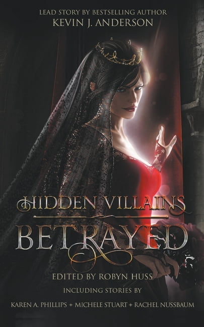 Hidden Villains Hidden Villains: Betrayed, Book 3, (Paperback ...