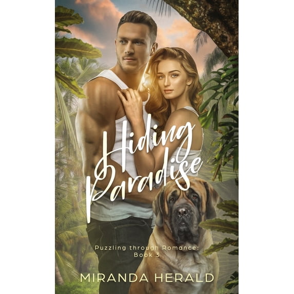 Puzzling Through Romance Hiding Paradise: A Sweet Adventure Romance ...