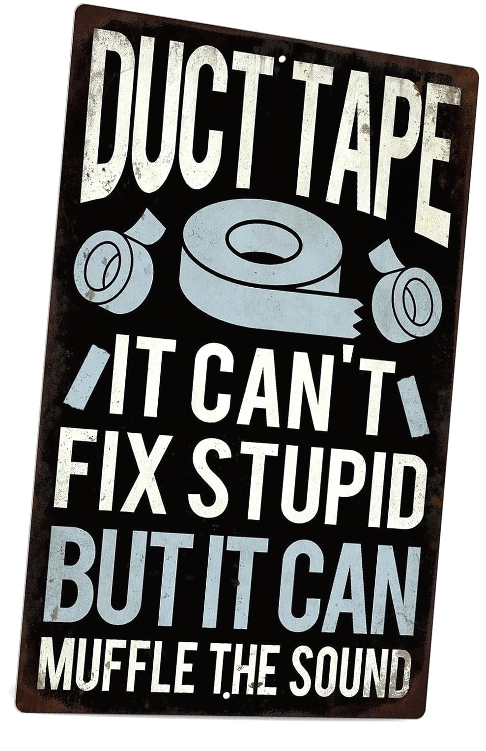 Hidove Funny Sarcastic Metal Sign, , Duct Tape It Can' Fix Stupid But ...