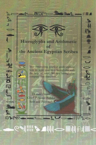 Pre-Owned Hieroglyphs and Arithmetic of the Ancient Egyptian Scribes ...