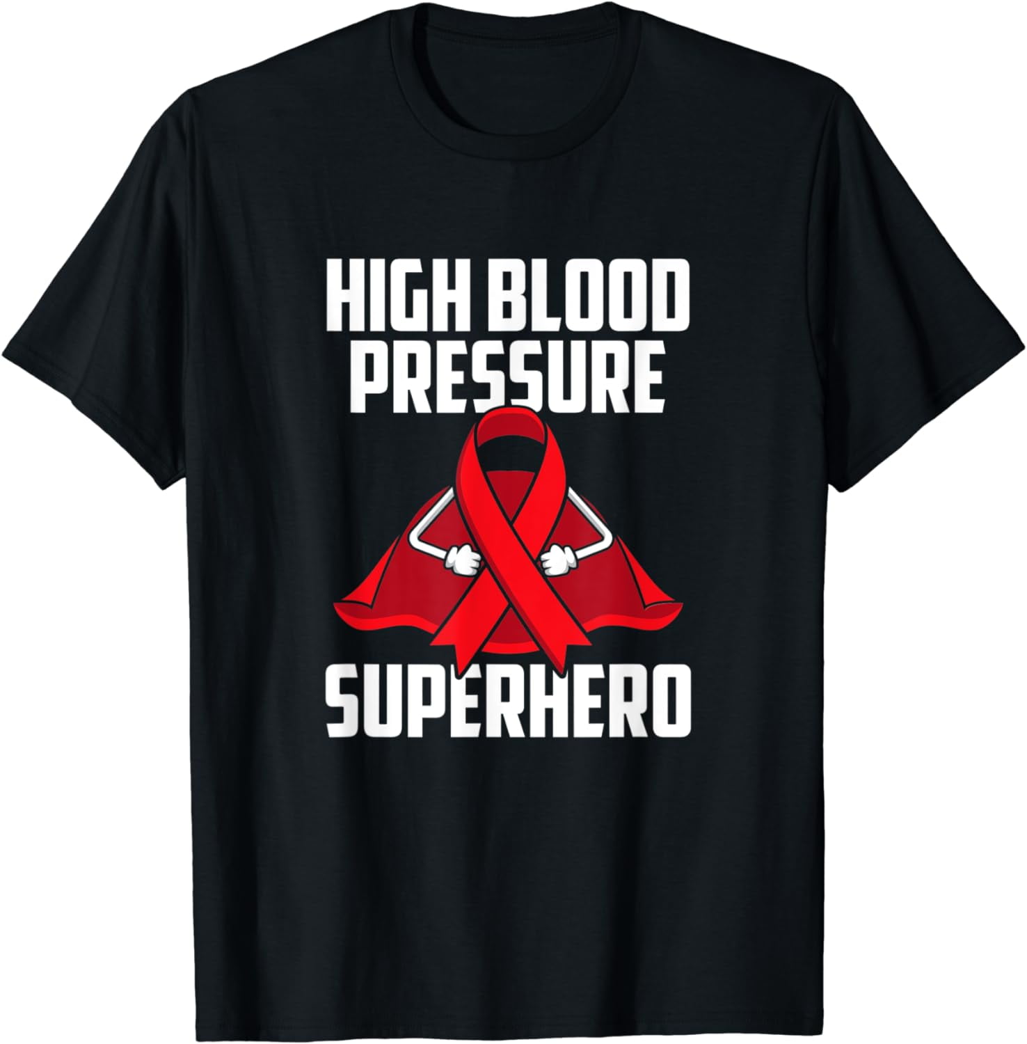 High Blood Pressure Superhero Survivor Warrior Fighter T-Shirt ...