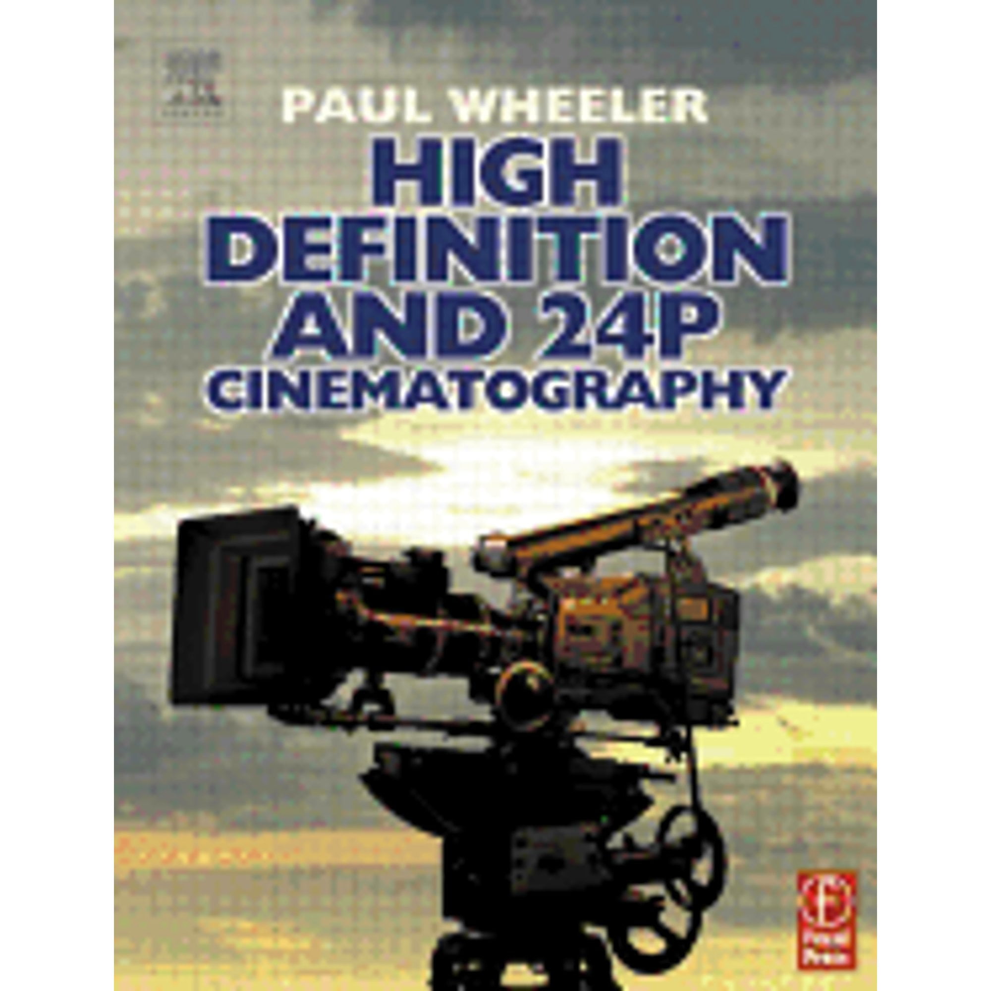 Pre-Owned High Definition and 24p Cinematography (Paperback) 0240516761 ...