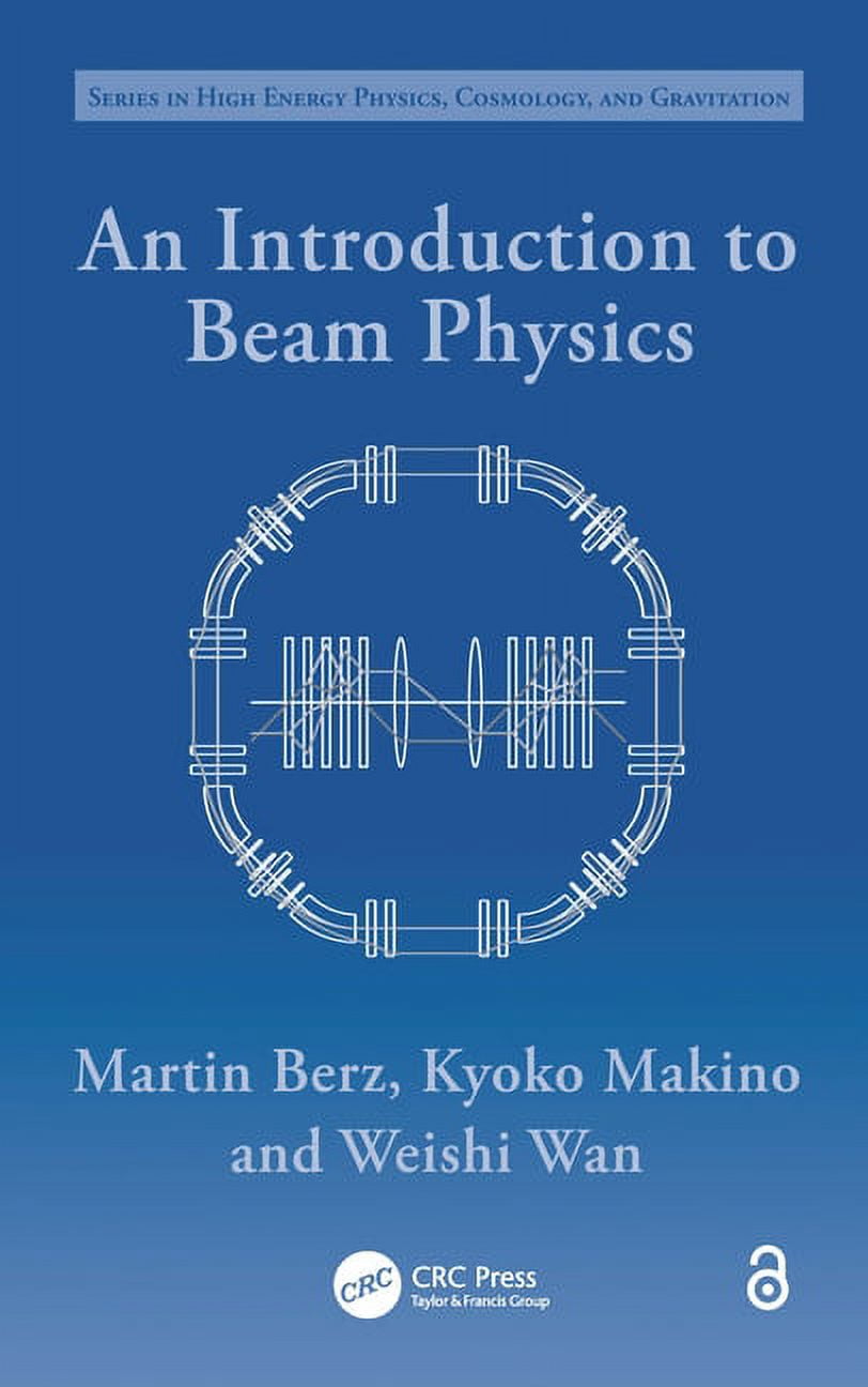 High Energy Physics, Cosmology and Gravitation: An Introduction to Beam ...