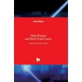 High Energy and Short Pulse Lasers (Hardcover) - Walmart.com