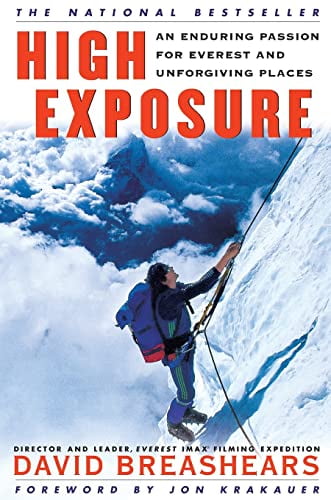 Pre-Owned High Exposure: An Enduring Passion for Everest and ...