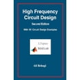 High Frequency Circuit Design-Second Edition-with 90 Circuit Design ...