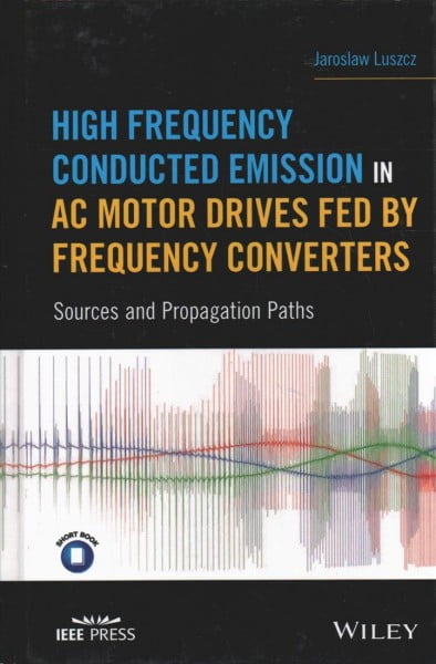 Pre-Owned High Frequency Conducted Emission in AC Motor Drives Fed by ...