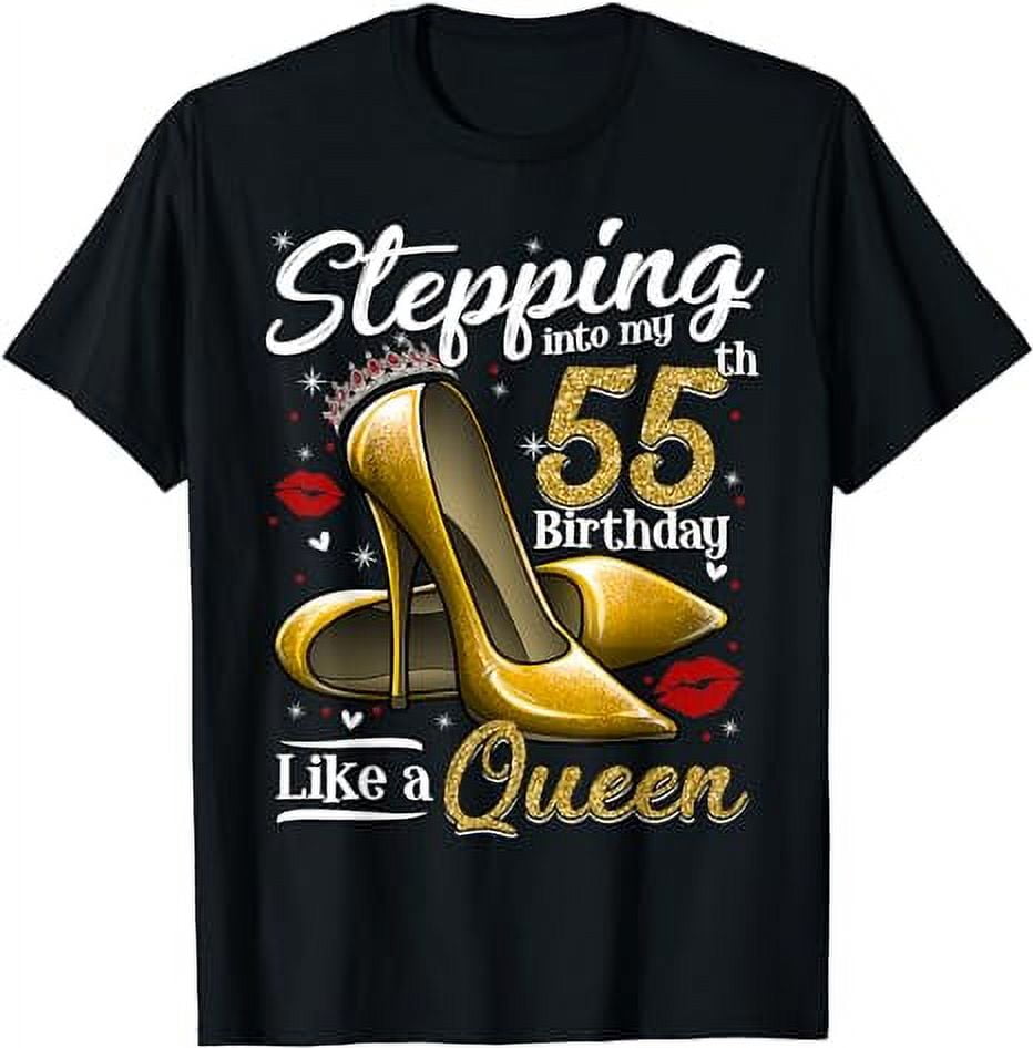 High Heels Stepping Into My 55th Birthday 55 and Fabulous T-Shirt ...