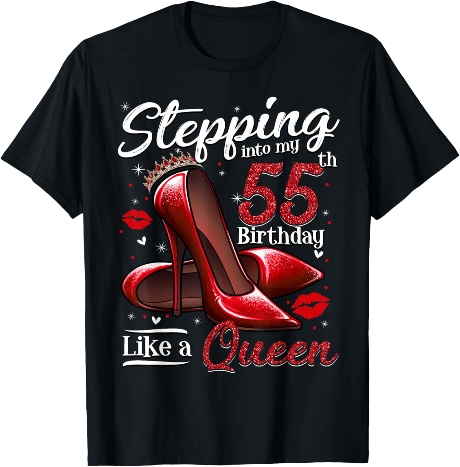 High Heels Stepping Into My 55th Birthday 55 and Fabulous T-Shirt ...