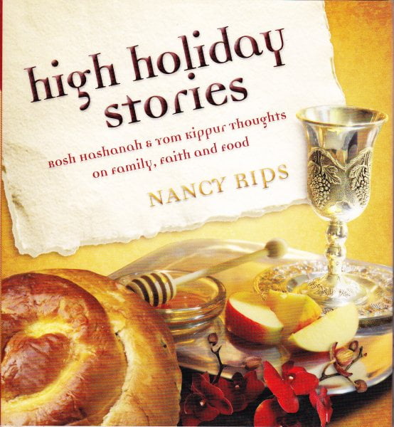 High Holiday Stories : Rosh Hashanah & Yom Kippur Thoughts on Family ...