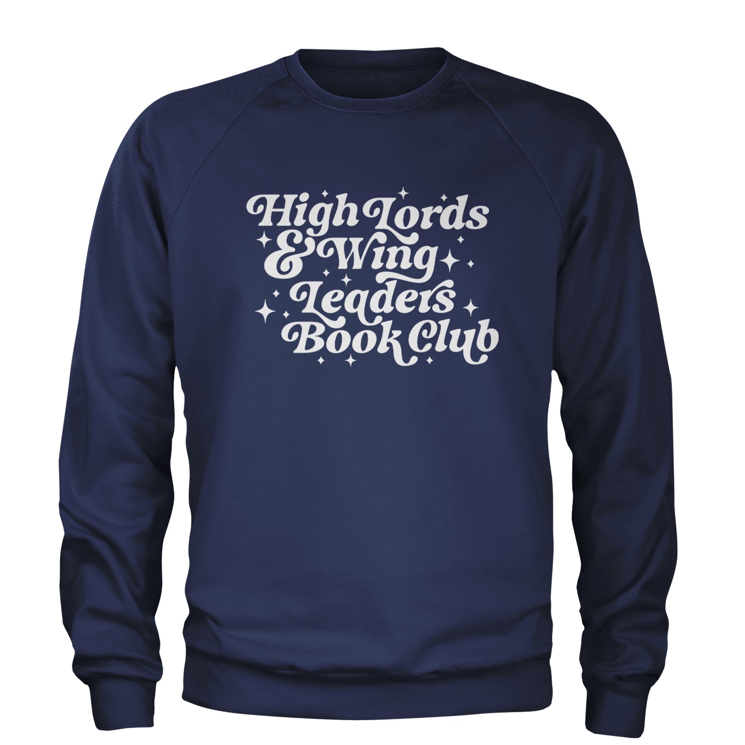 High Lords and Wingleaders Club Romantasy Adult Crewneck Sweatshirt ...