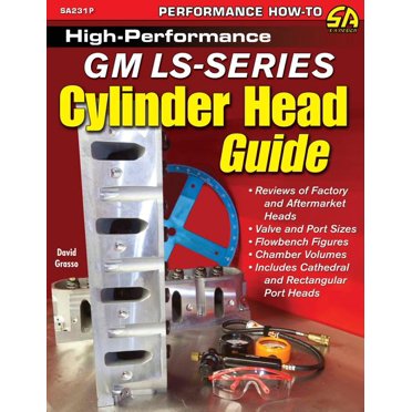 S-A Design Workbench Series: How to Rebuild GM LS-Series Engines ...
