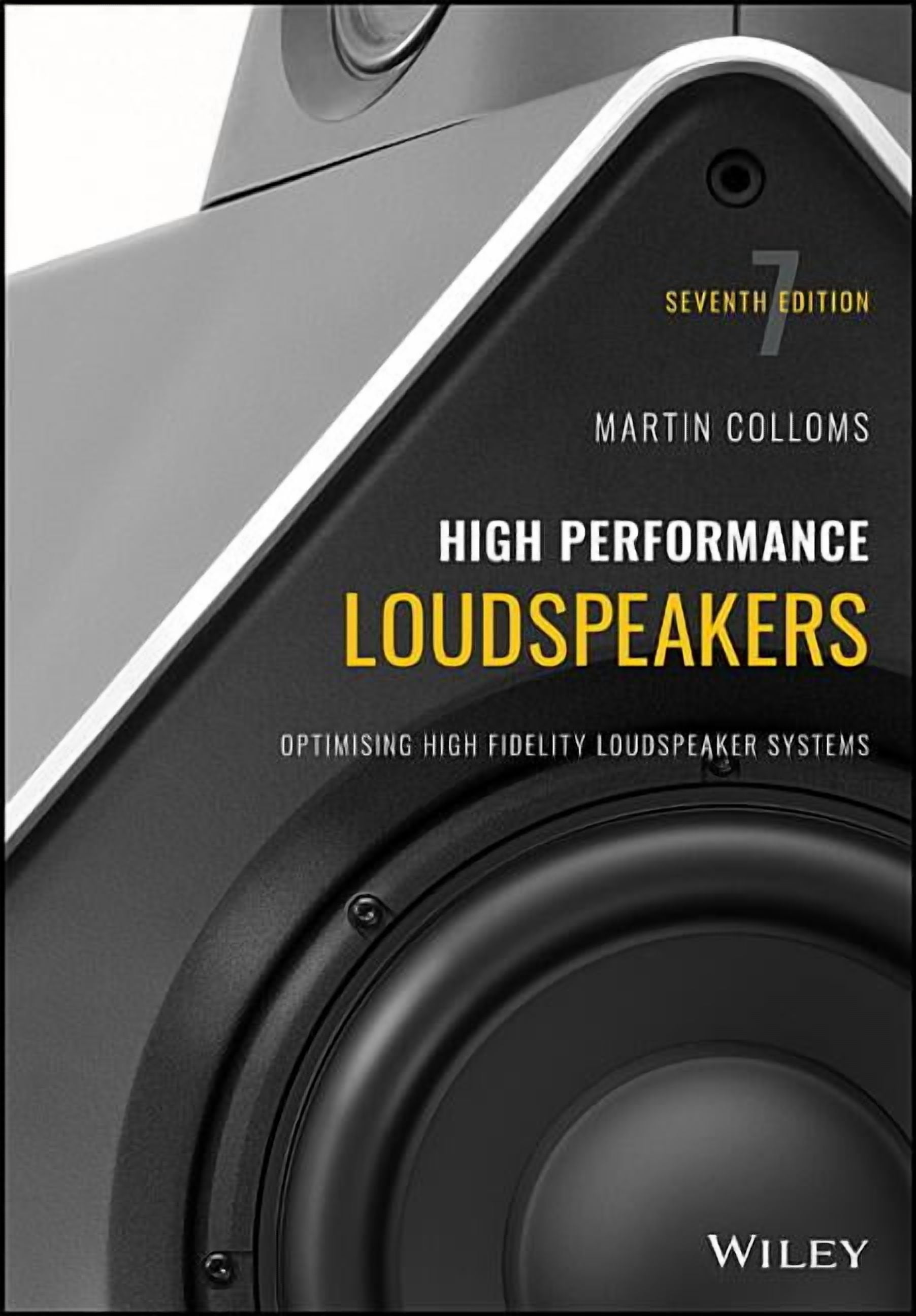 High Performance Loudspeakers: Optimising High Fidelity Loudspeaker ...