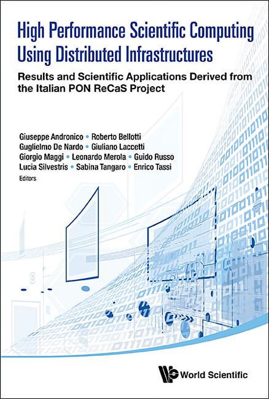 High Performance Scientific Computing Using Distributed Infrastructures ...