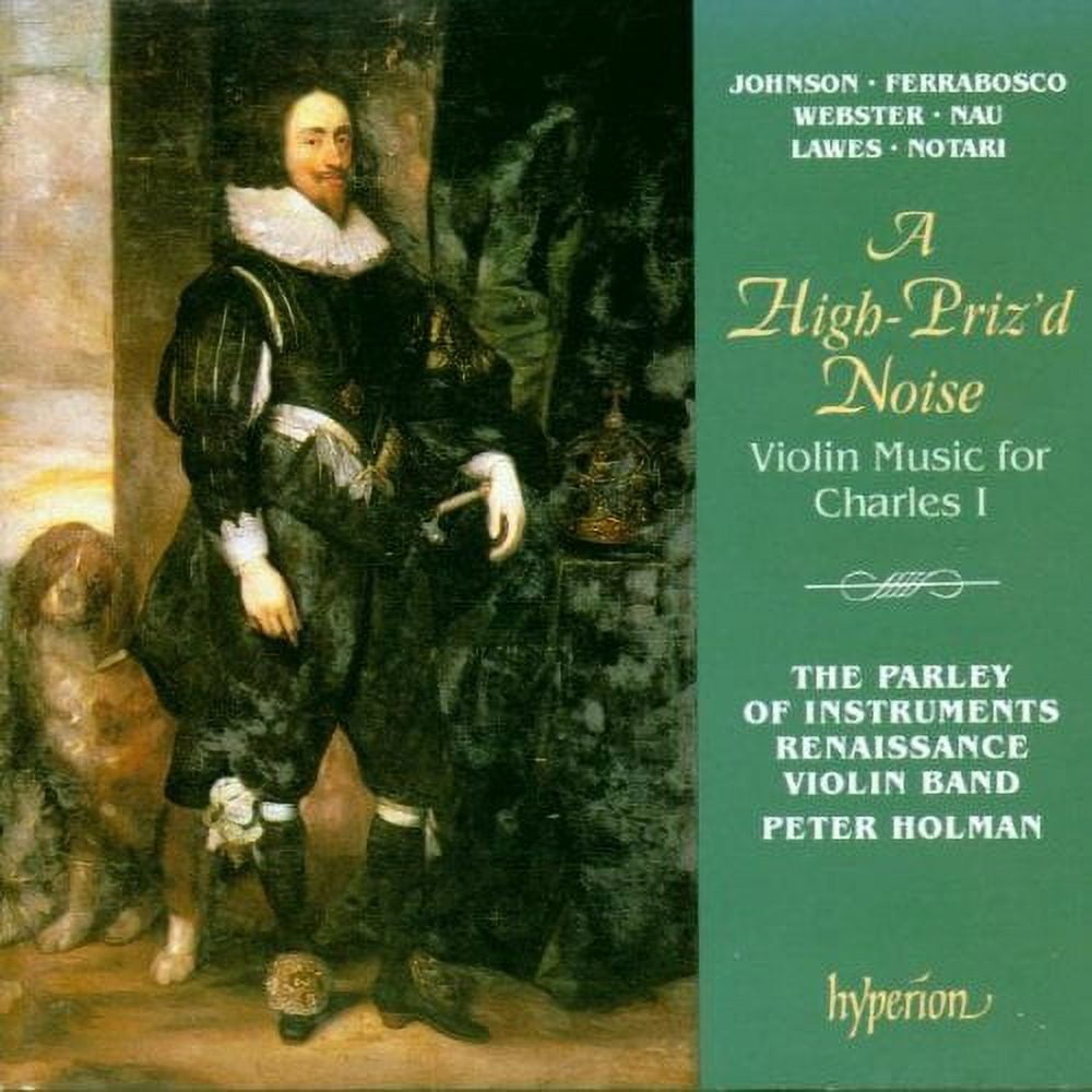 Pre-Owned A High-Priz'd Noise: Violin Music for Charles I (CD ...
