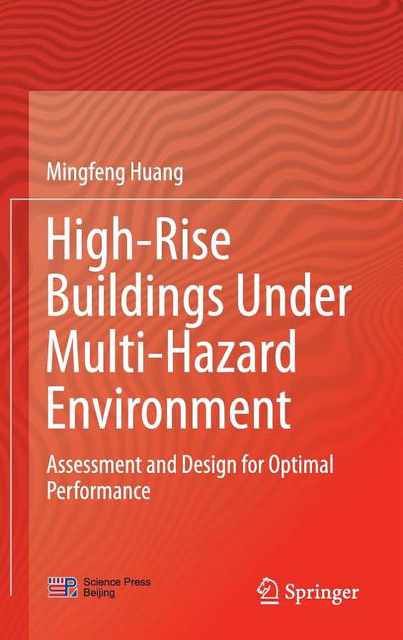 High-Rise Buildings Under Multi-Hazard Environment: Assessment and ...