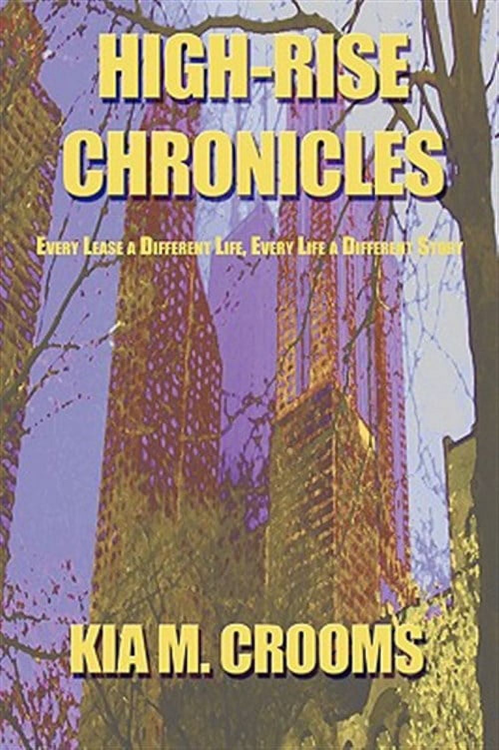 High-Rise Chronicles: Every Lease a Different Life, Every Life a ...