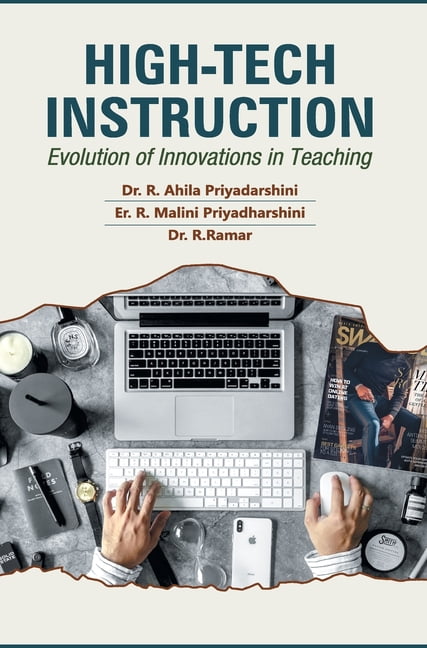 High-Tech Instruction: Evolution of Innovations in Teaching, (Hardcover ...