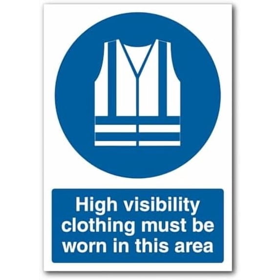 High Visibility Clothing Must Be Worn In This Area Sign Personal ...