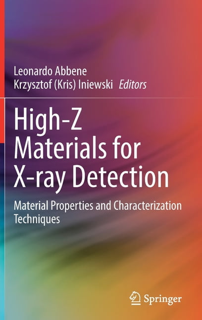 High-Z Materials for X-Ray Detection: Material Properties and ...