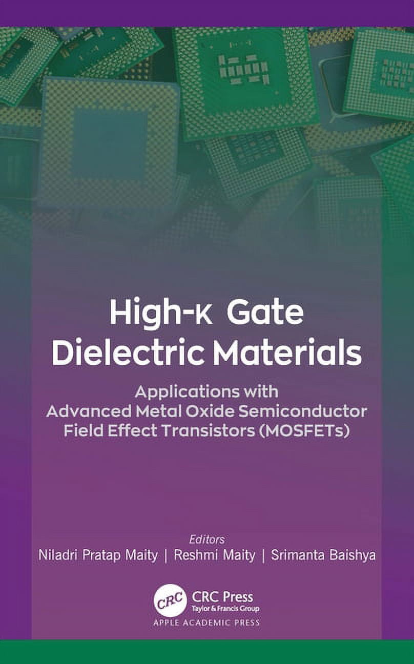 High-K Gate Dielectric Materials: Applications with Advanced Metal ...