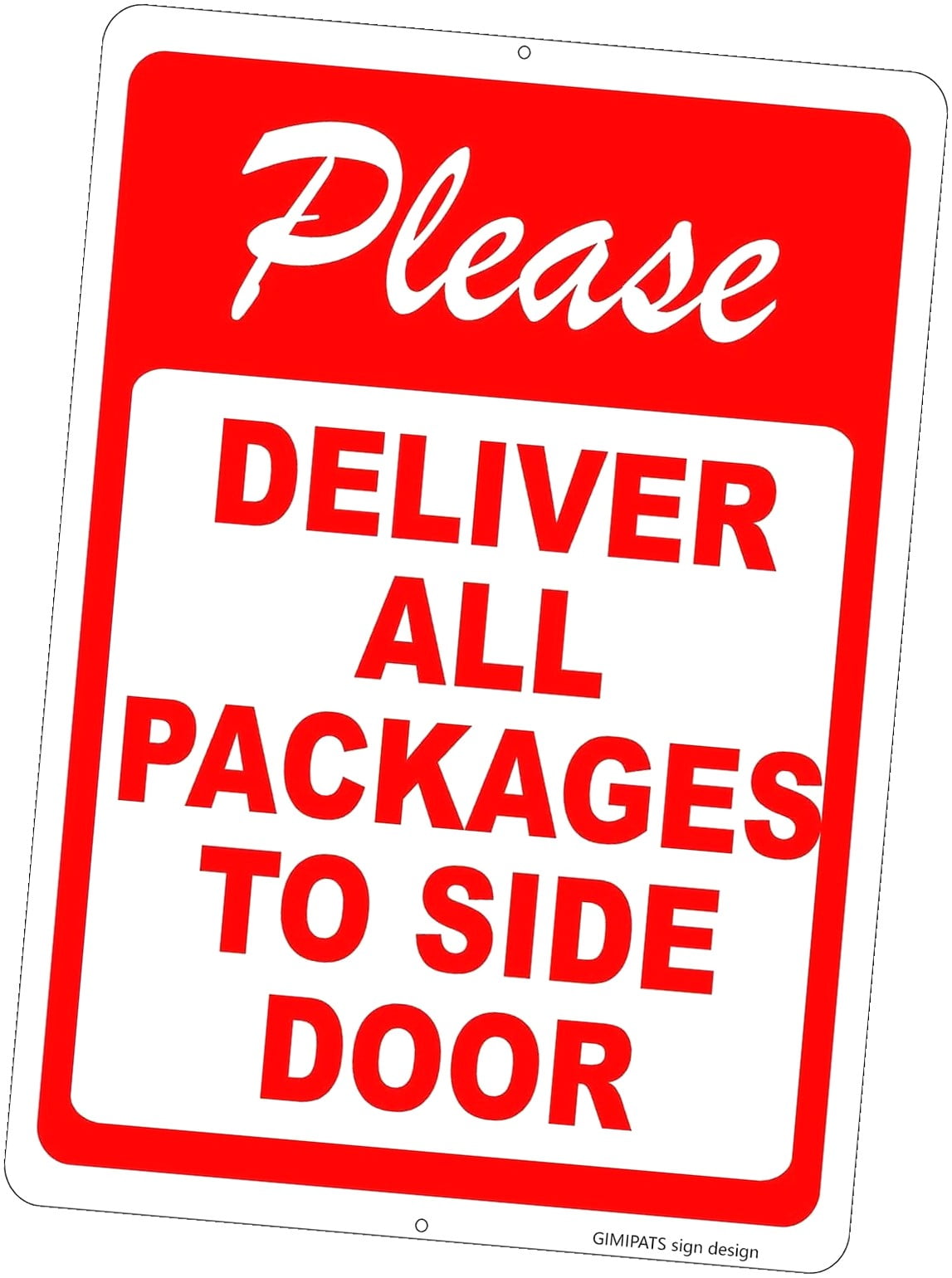 Highcool "Sign DELIVER ALL PACKAGES TO SIDE DOOR" Express Theme Sign ...