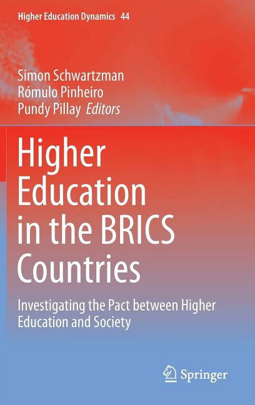 Higher Education Dynamics: Higher Education in the Brics Countries ...