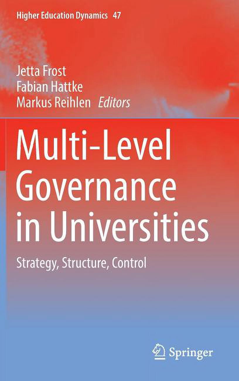 Higher Education Dynamics: Multi-Level Governance in Universities ...