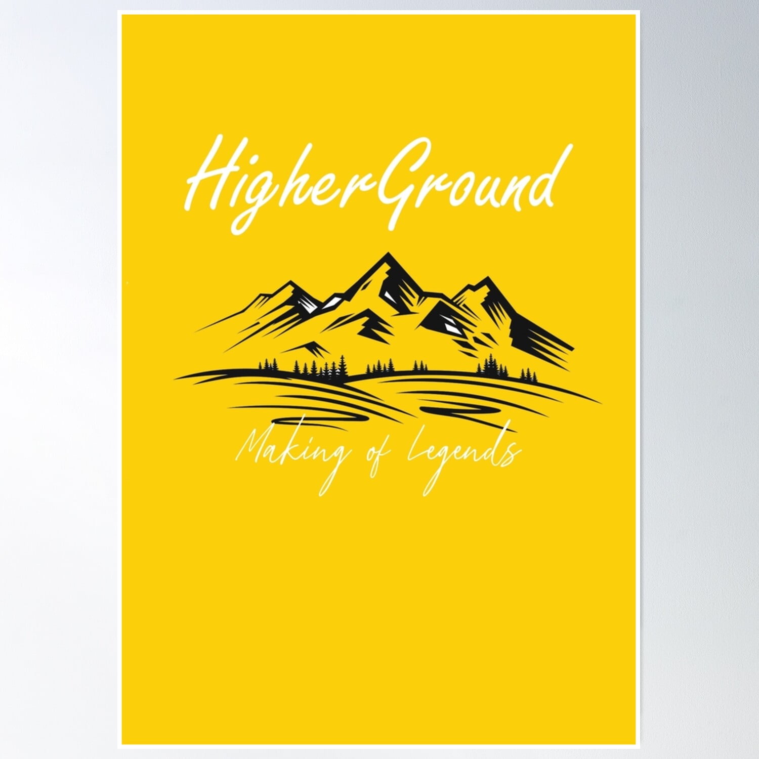 Higher Ground Making Of Legends Poster Wall Art, Modern Wall Decor ...