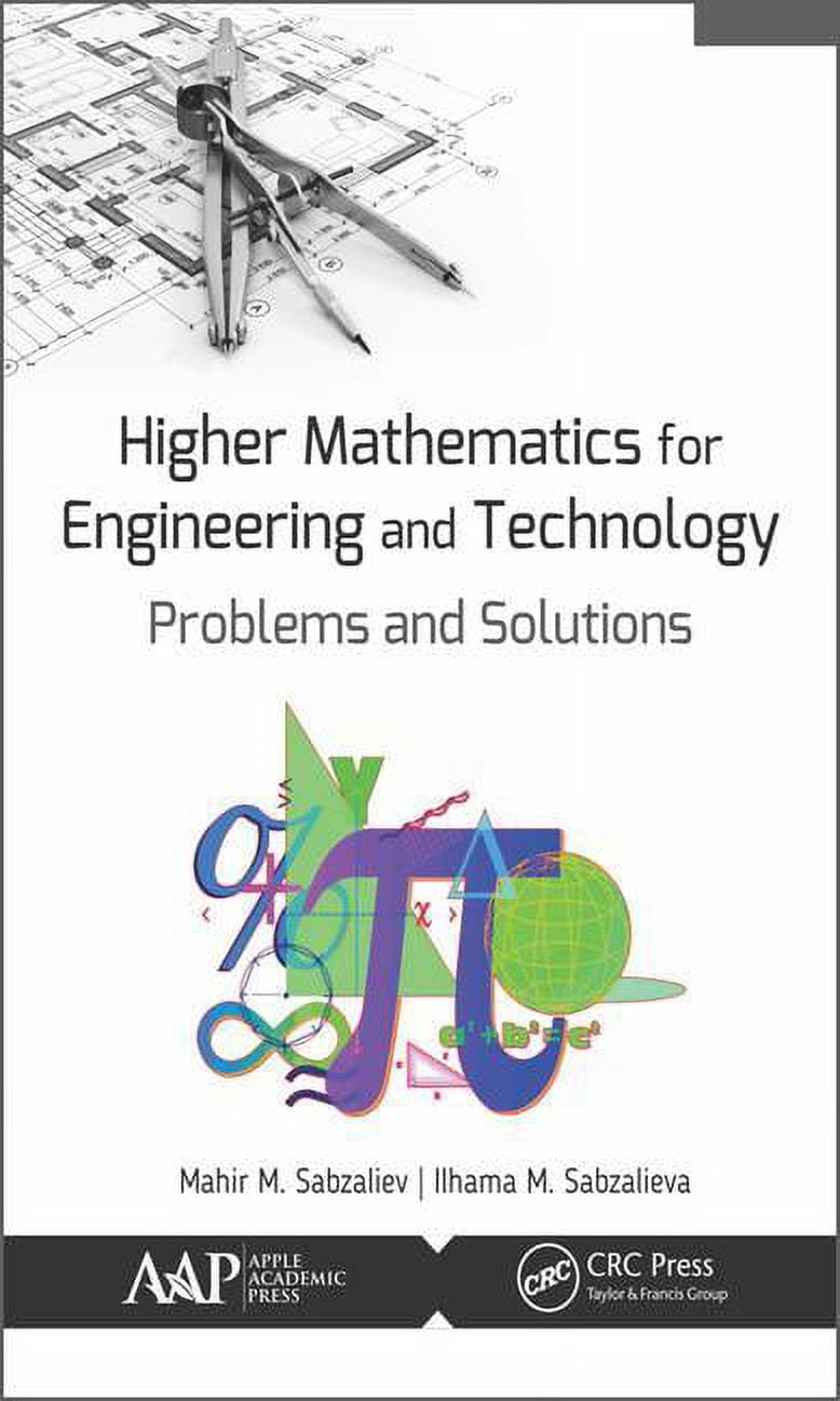 Higher Mathematics for Engineering and Technology: Problems and ...