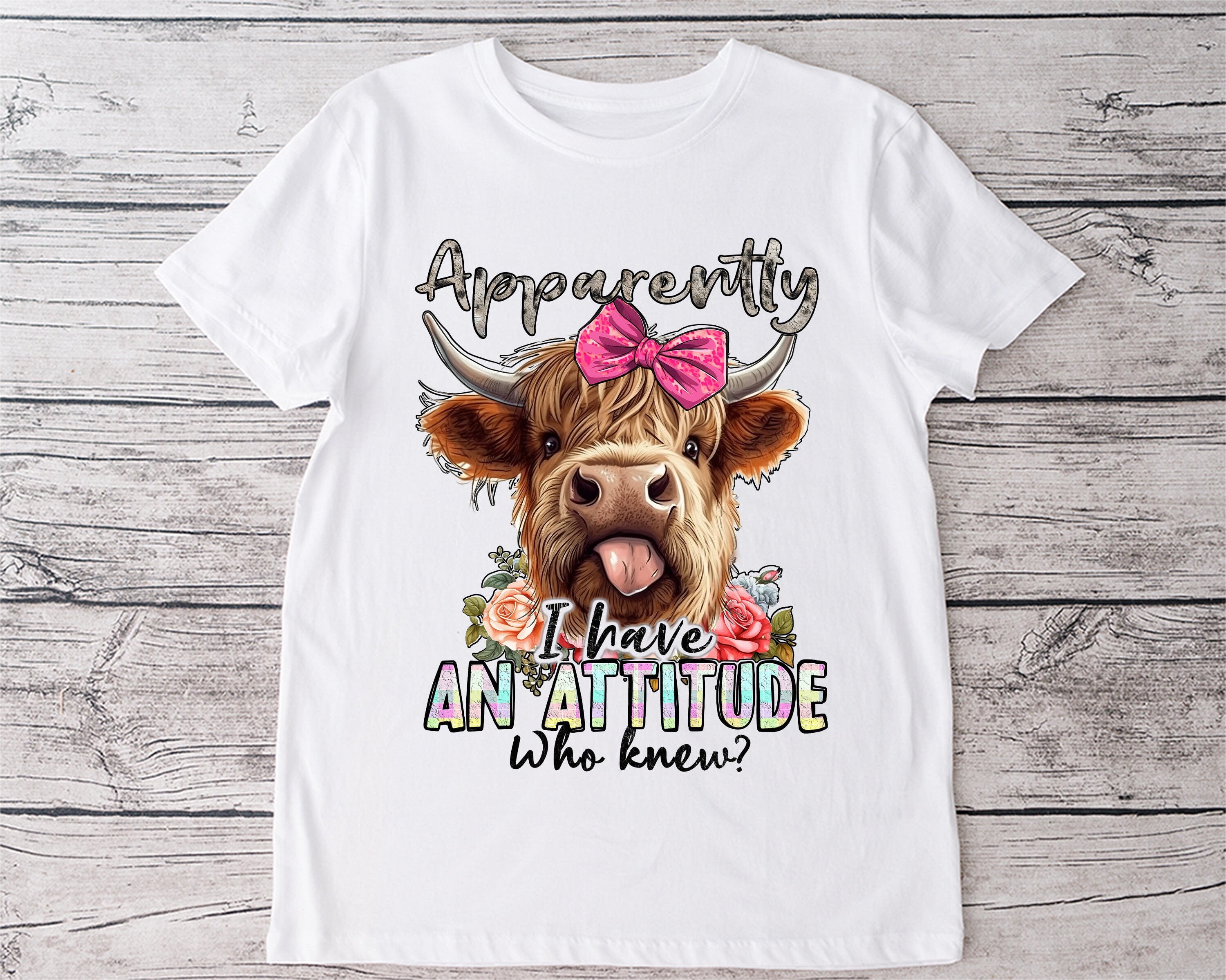 Highland cow png sublimation printable - i have an attitude who new ...