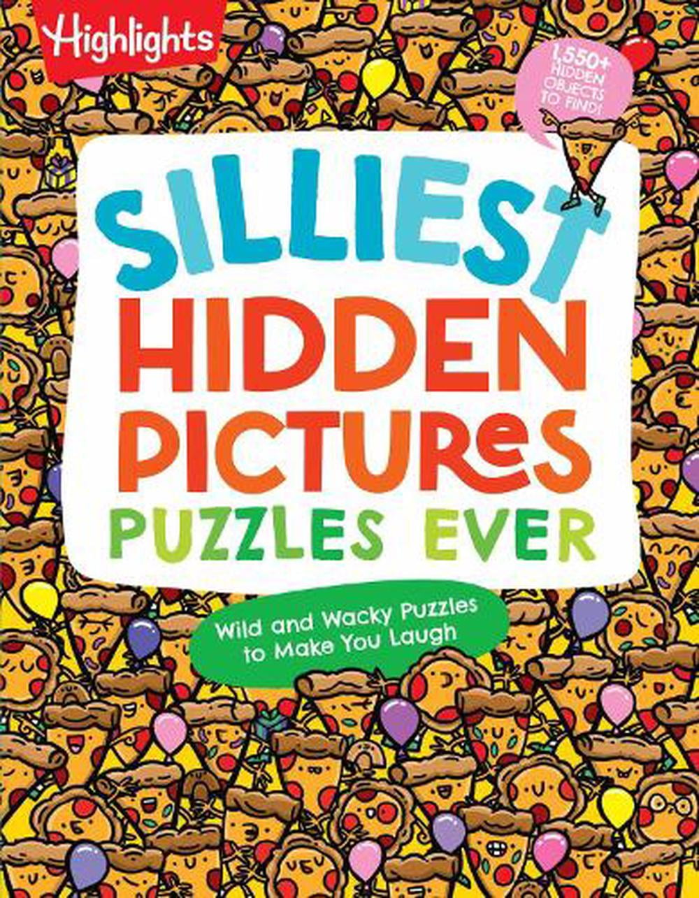 Highlights Hidden Pictures: Silliest Hidden Pictures Puzzles Ever ...