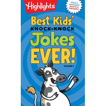 Highlights Laugh Attack! Joke Books Knock Knock!: The Biggest, Best ...