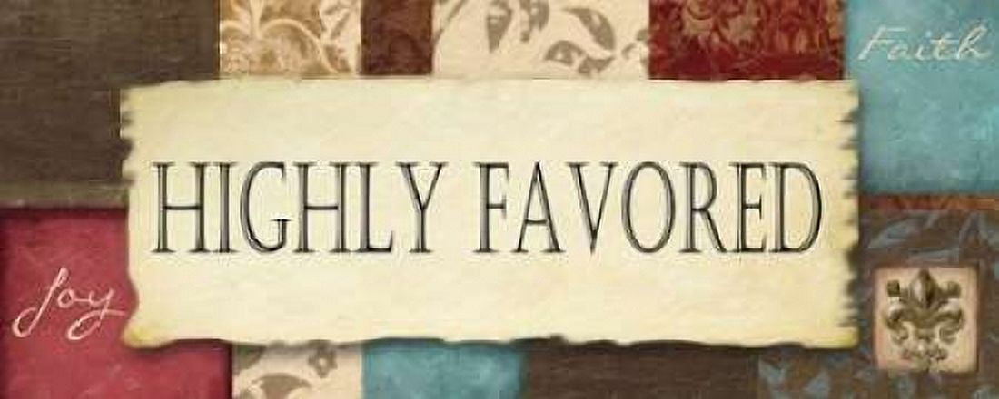 Highly Favored Poster Print by Taylor Greene (10 x 20) - Walmart.com