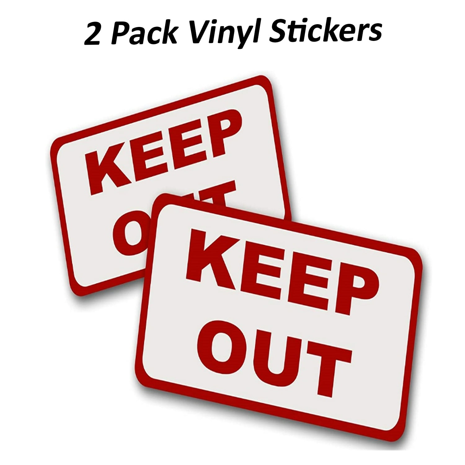 Highly Reflective Keep Out Stickers Indoor/Outdoor, 2 Signs Included ...
