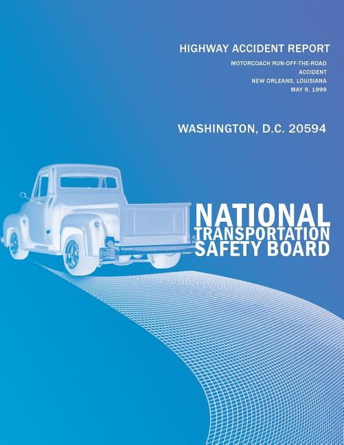 Highway Accident Report: Motorcoach Run-off-the-road Accident New ...