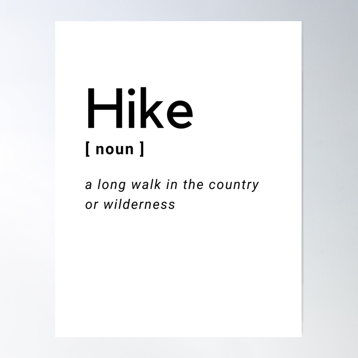 Hike Defined Poster Wall Art, Modern Wall Decor For Living Room Bedroom ...