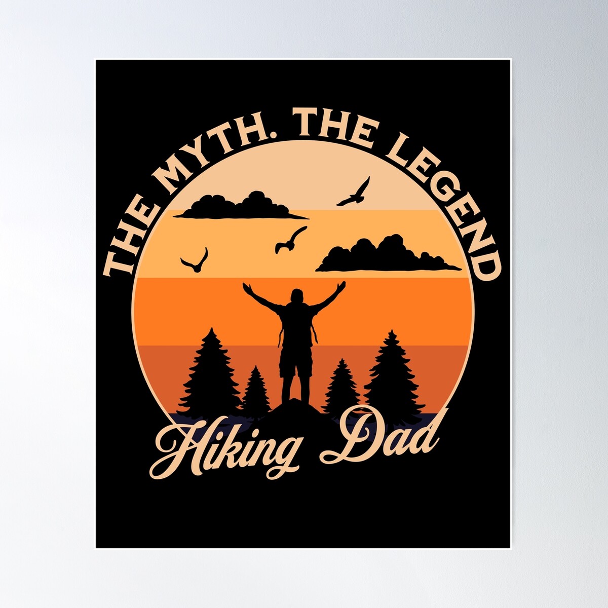 Hiking Dad The Myth The Legend In Retro Design Poster Wall Art, Modern ...