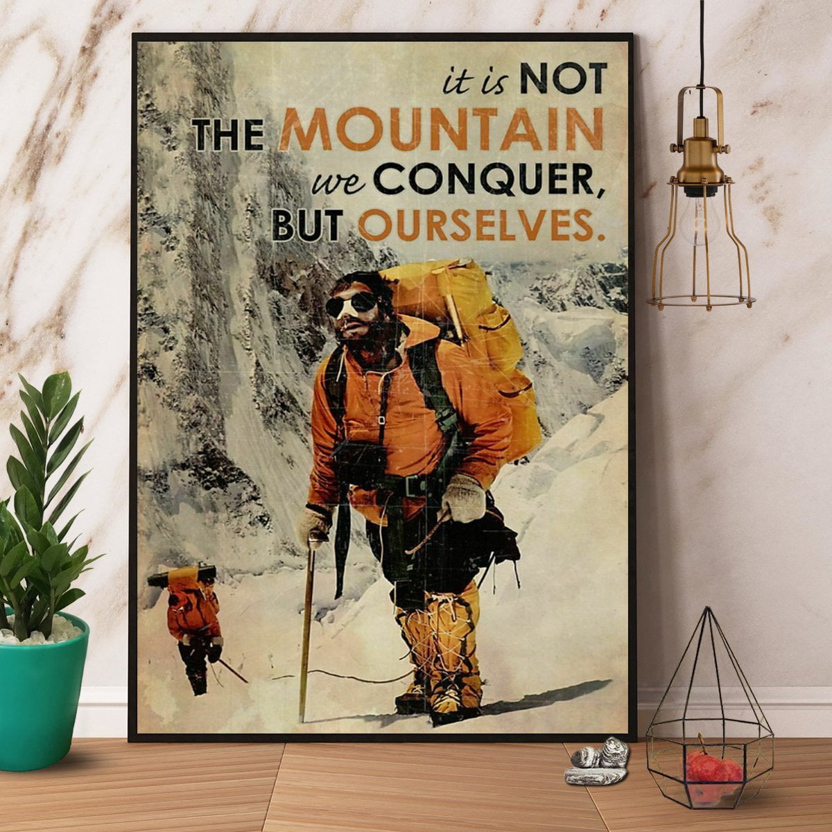Hiking It Is Not The Mountain We Conquer But Ourselves Vertical Paper ...