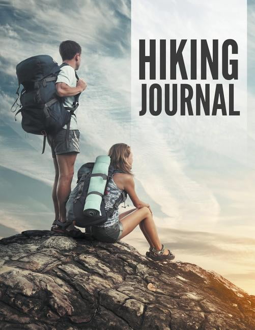 Hiking Journal (Paperback) - Walmart.com