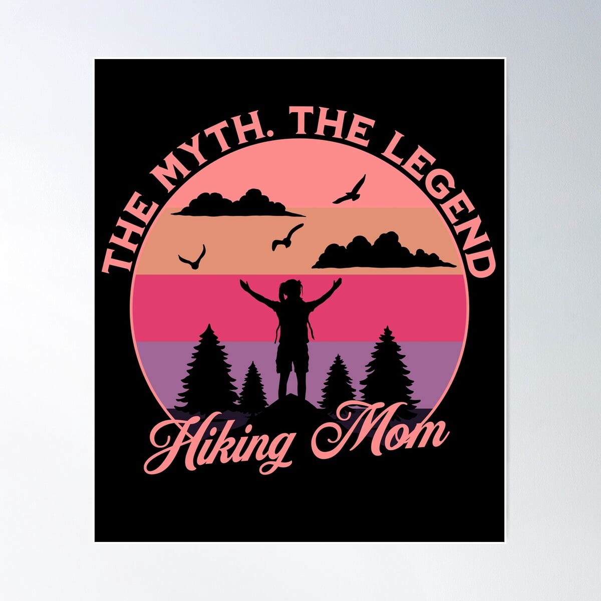 Hiking Mom The Myth The Legend In Retro Design Poster Wall Art, Modern ...
