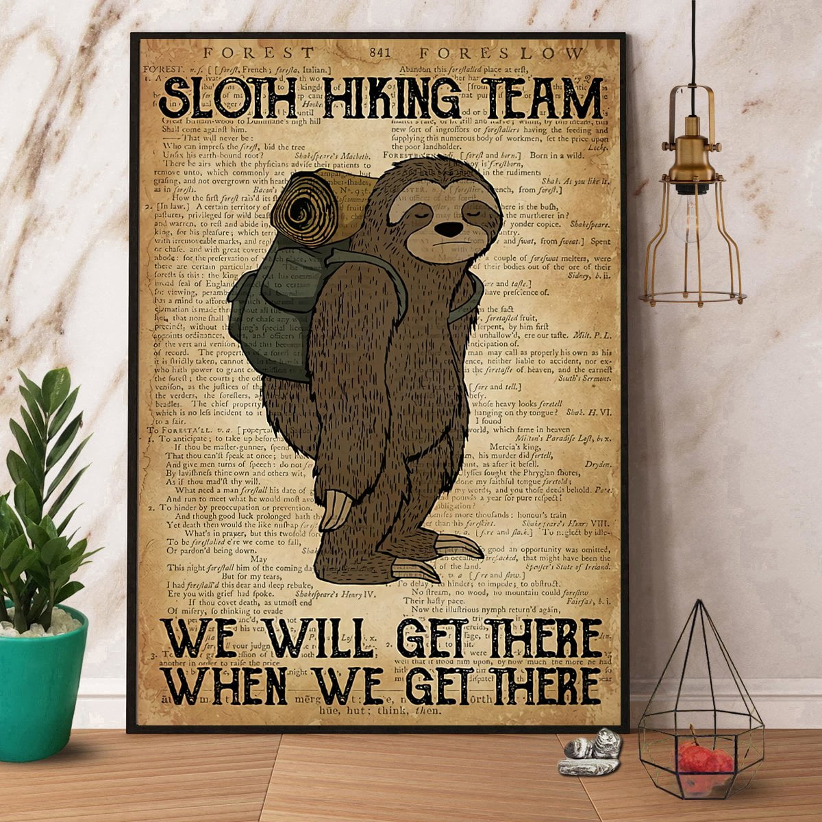 Hiking Sloth Hiking Team We Will Get There Dictionary Paper Poster No ...