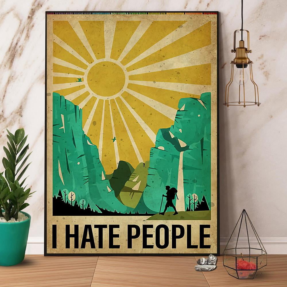 Hiking Sunshine I Hate People Paper Poster No Frame Matte Wall Art ...